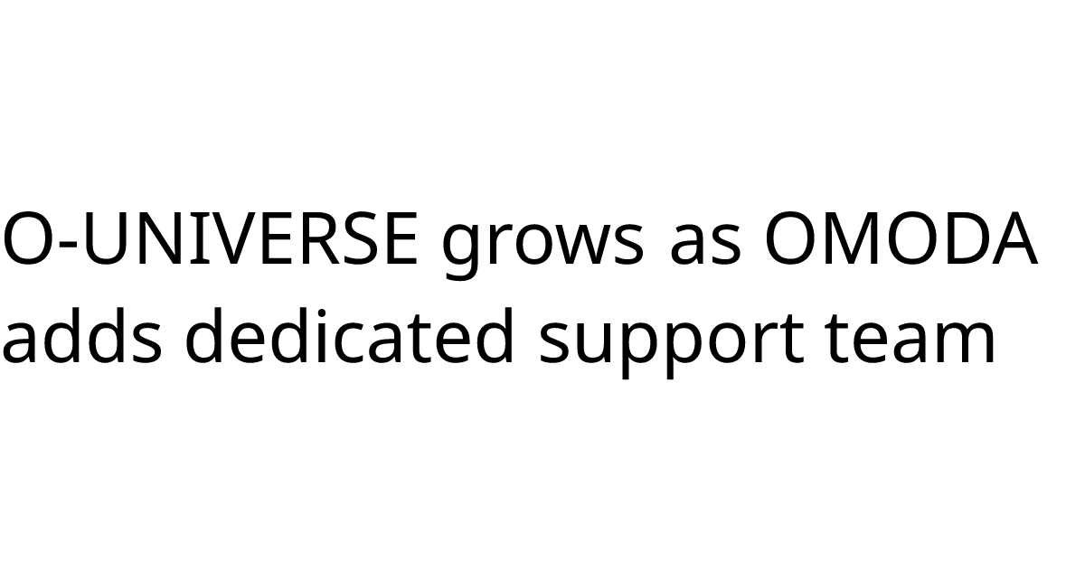 O-UNIVERSE grows as OMODA adds dedicated support team